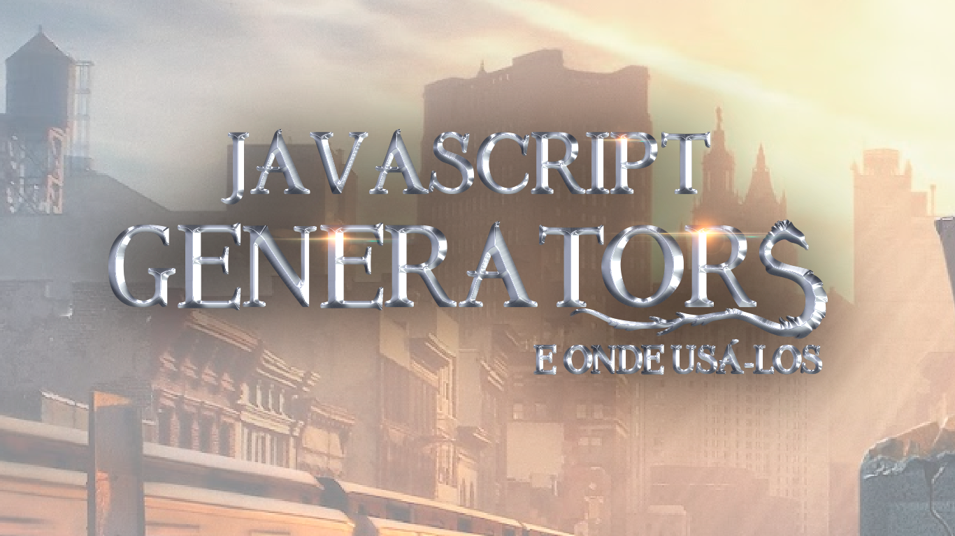 JavaScript Generators e onde usá-los | Blog da TreinaWeb JavaScript Generators e onde usá-los | Blog da TreinaWeb