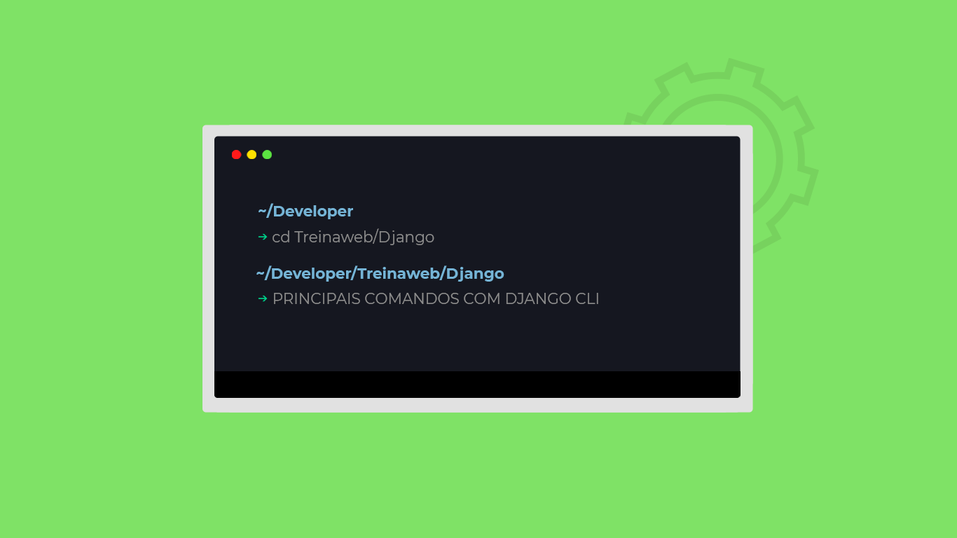 Principais comandos do Django CLI | Blog da TreinaWeb